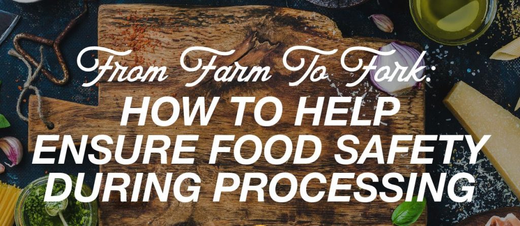 Food Safety During Processing: Best Practices (Infographic) | Modern ...